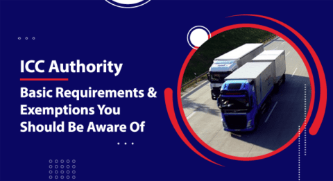 ICC Authority Basics: Requirements & Exemptions Guide - DOT Compliance ...
