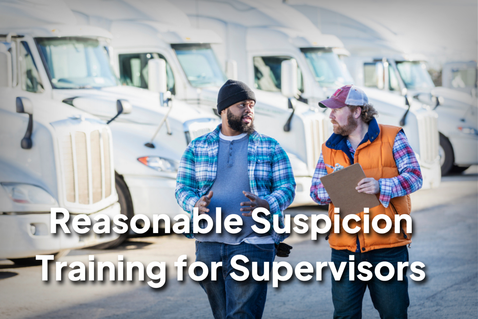DOT Drug & Alcohol Reasonable Suspicion Training for Supervisors - DOT ...